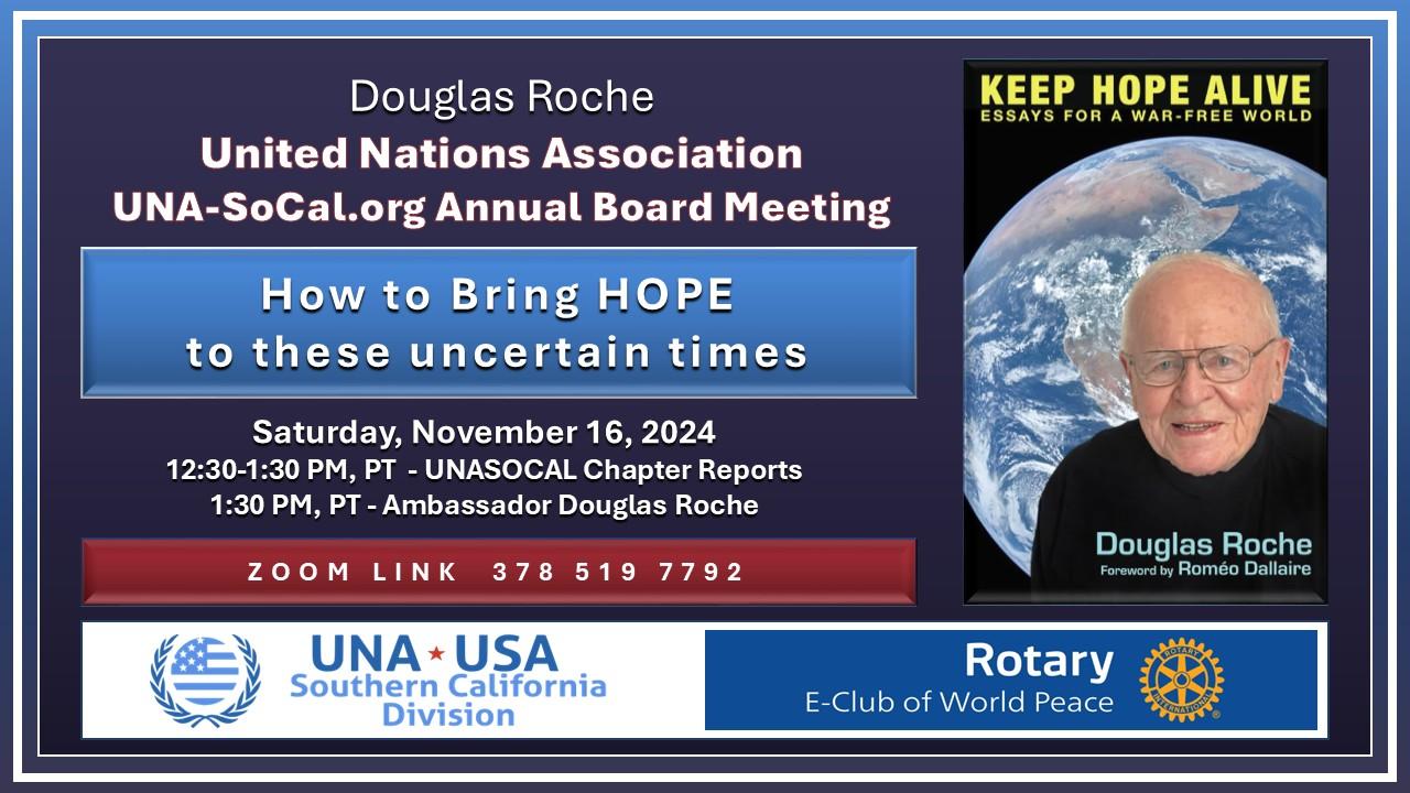 Douglas Roche speaks to UNA-SOCAL “How to Keep Hope Alive In Uncertain ...